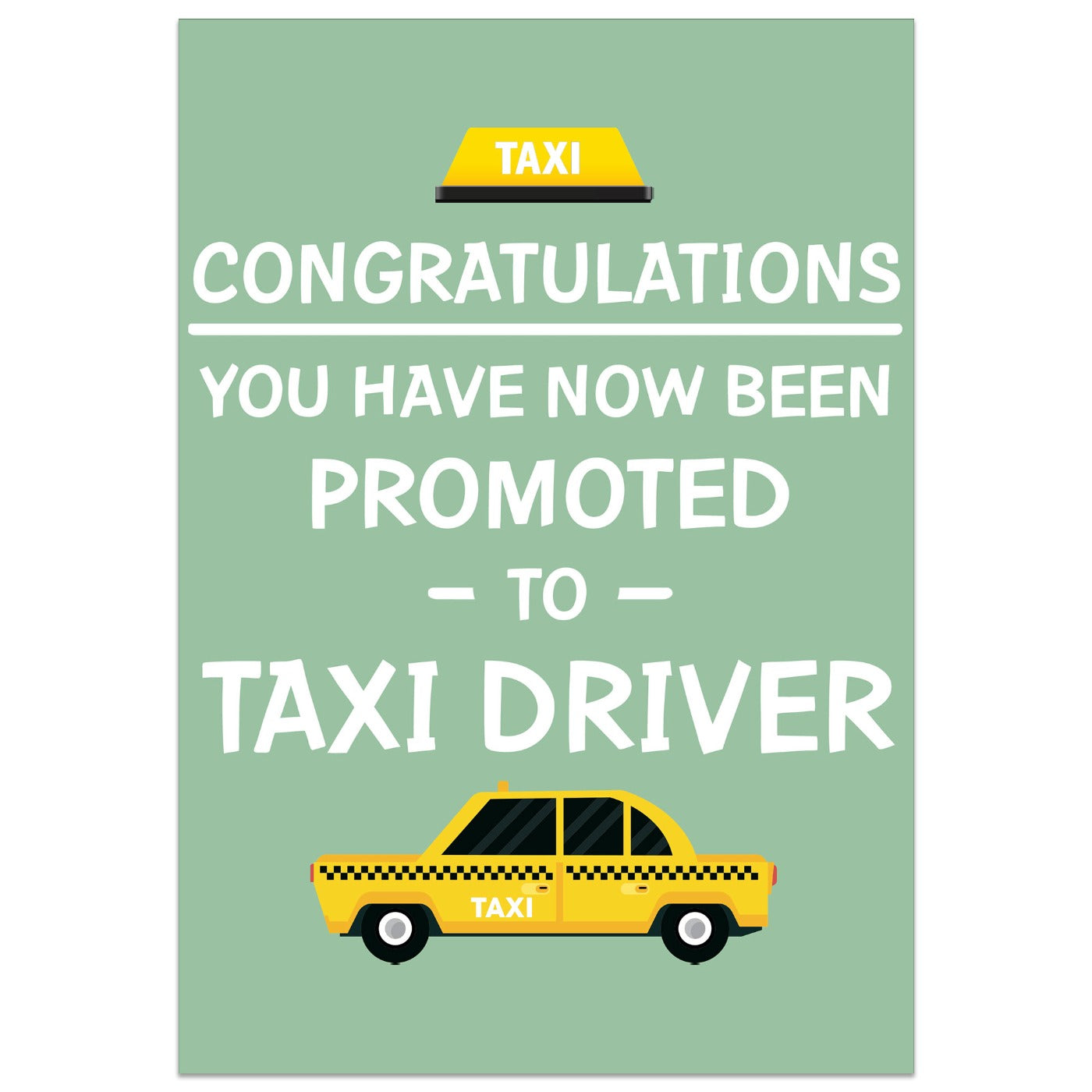 You've Been Promoted to Taxi Driver Card – Printster